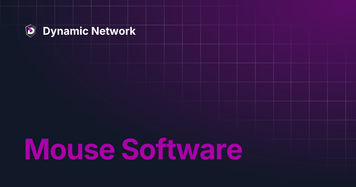 Mouse Software | Dynamic Network
